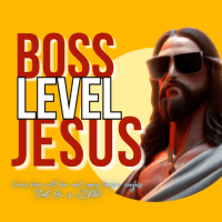 The Bible – Boss Level Jesus